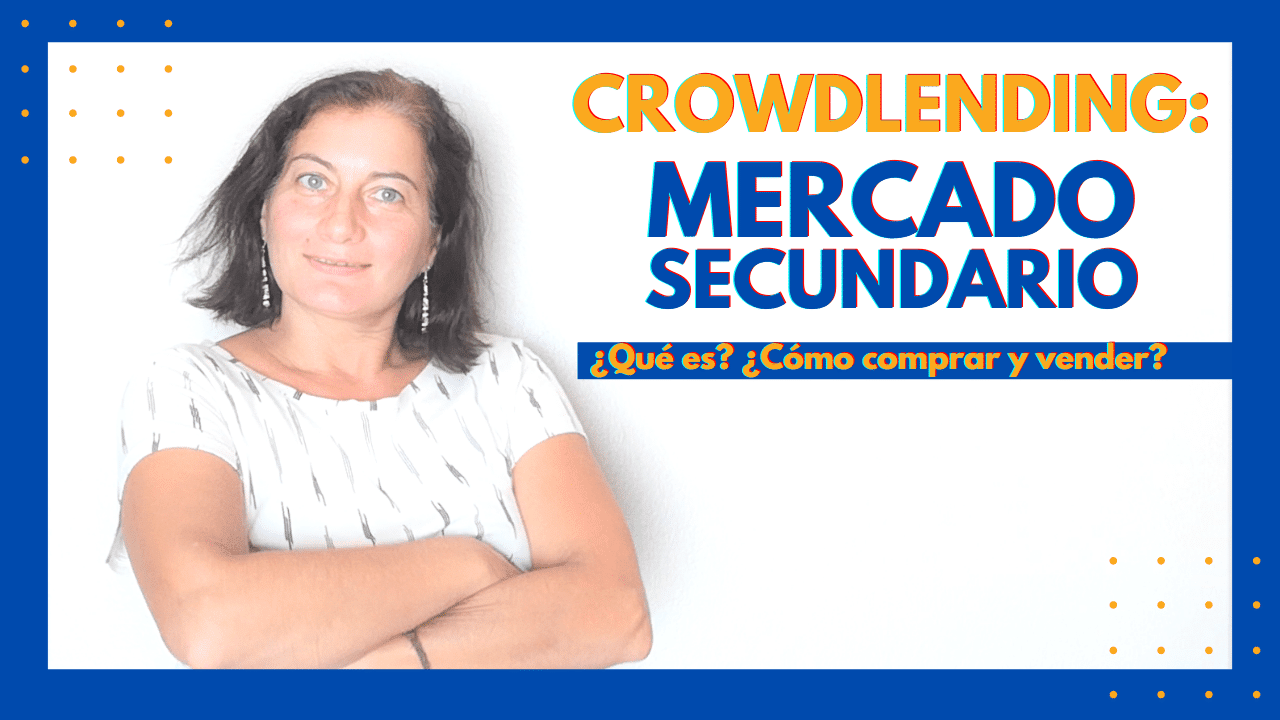 Mercado secundario en crowdlending: Qué es y cómo funciona
